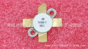 TH560 专营高频管 高频模块 实体经营 大量现货-阿里巴巴