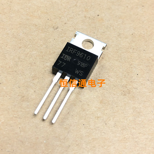 全新进口 IRF9610PBF IRF9610 200V 1.8A TO-220 MOS管 实图拍摄-阿里巴巴