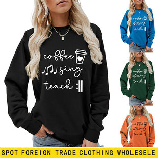 亚马逊ebay跨境简约潮流coffee sing teach百搭女士圆领套头卫衣-阿里巴巴