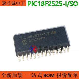 PIC18F2525-I/SO SOP28 PIC18F2525 微控制器芯片-阿里巴巴