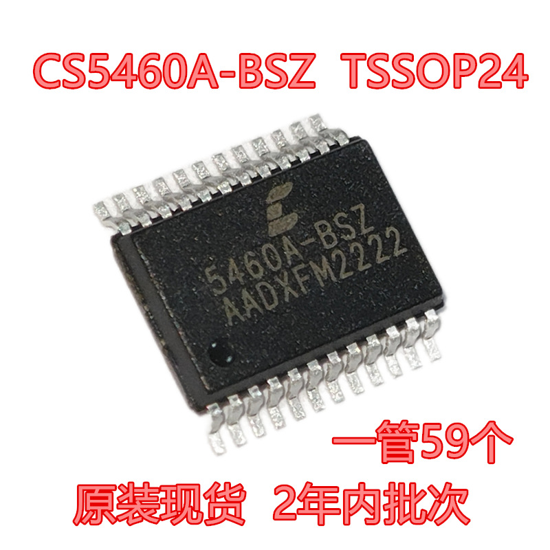 全新进口原装 CS5460A-BSZ CS5460A TSSOP24 电能计量 采样芯片IC-阿里巴巴