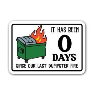Dumpster Fire Day Count Sticker 垃圾箱火灾日计数贴纸 礼物-阿里巴巴