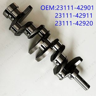 适用于HYUNDAI KIA H100 D4BB 曲轴 23111-42911 CRANKSHAFT-阿里巴巴