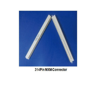 314Pin MXM Connector MXM插槽4.5H 5.6H 7.8H适配连接器-阿里巴巴