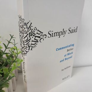 言简意赅 职场沟通手册 英文版 Simply Said: ...-阿里巴巴